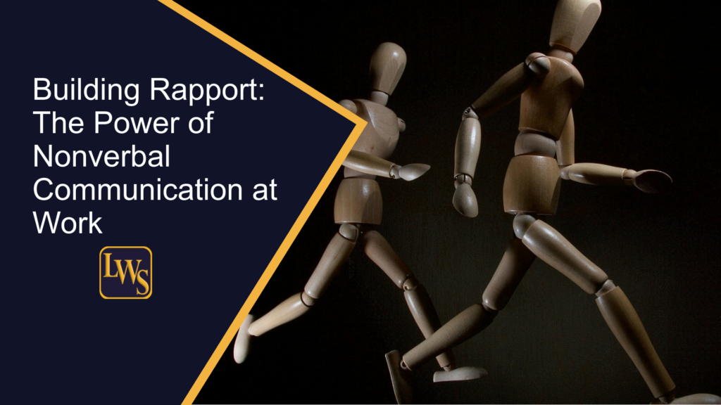 Building Rapport: The Power of Nonverbal Communication at Work - Lorna ...