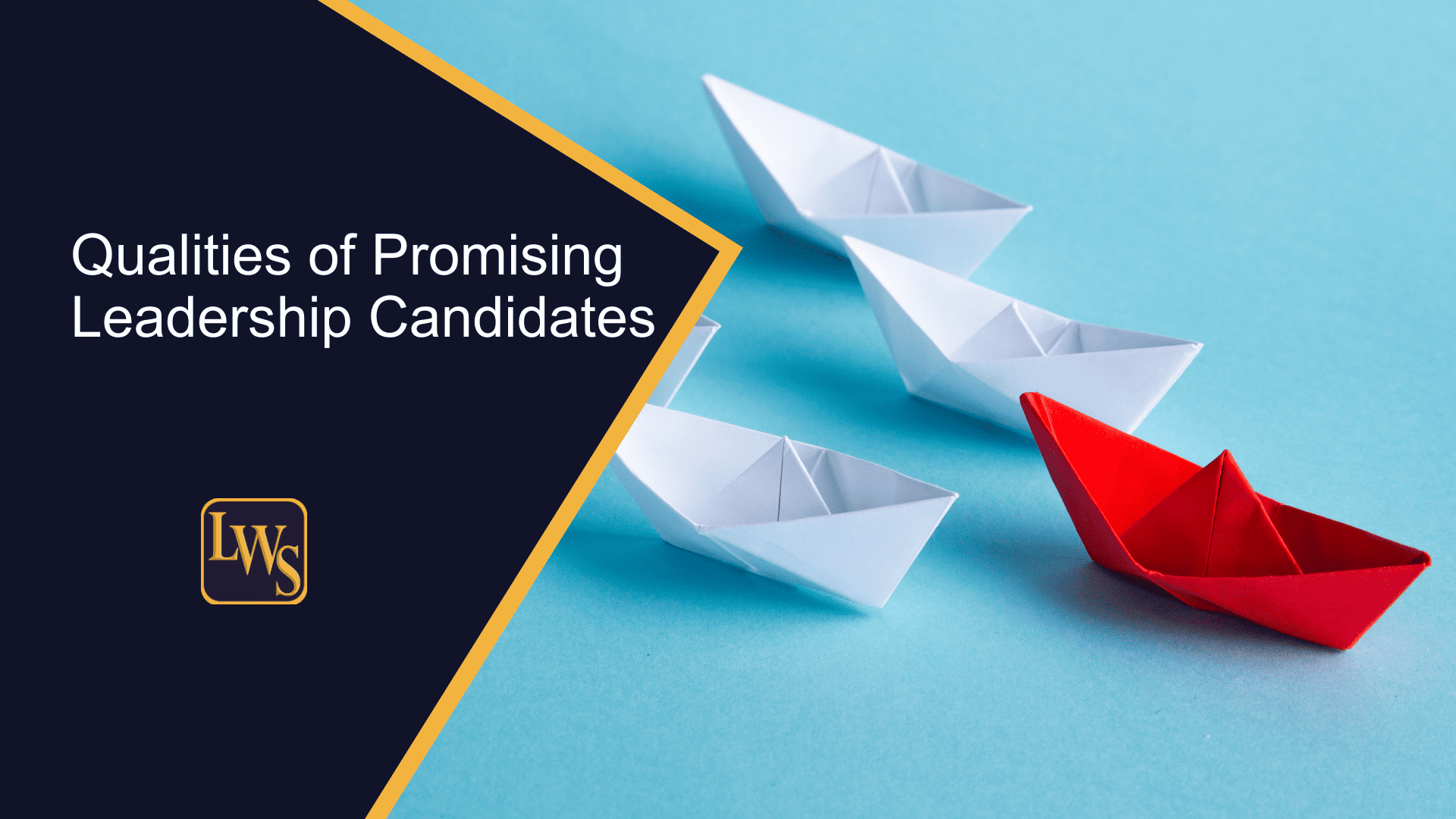 Unveiling the Secrets: Qualities of Promising Leadership Candidates ...