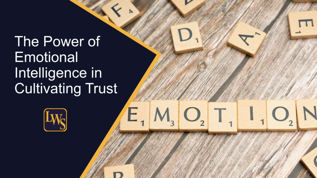 The Power of Emotional Intelligence in Cultivating Trust - Lorna Weston ...