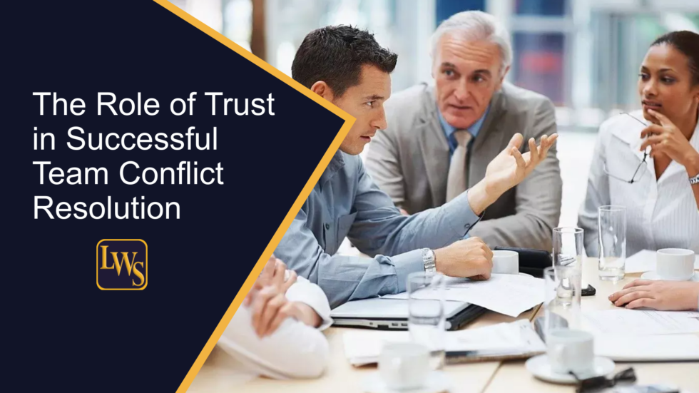 The Role of Trust in Successful Team Conflict Resolution - Lorna Weston ...