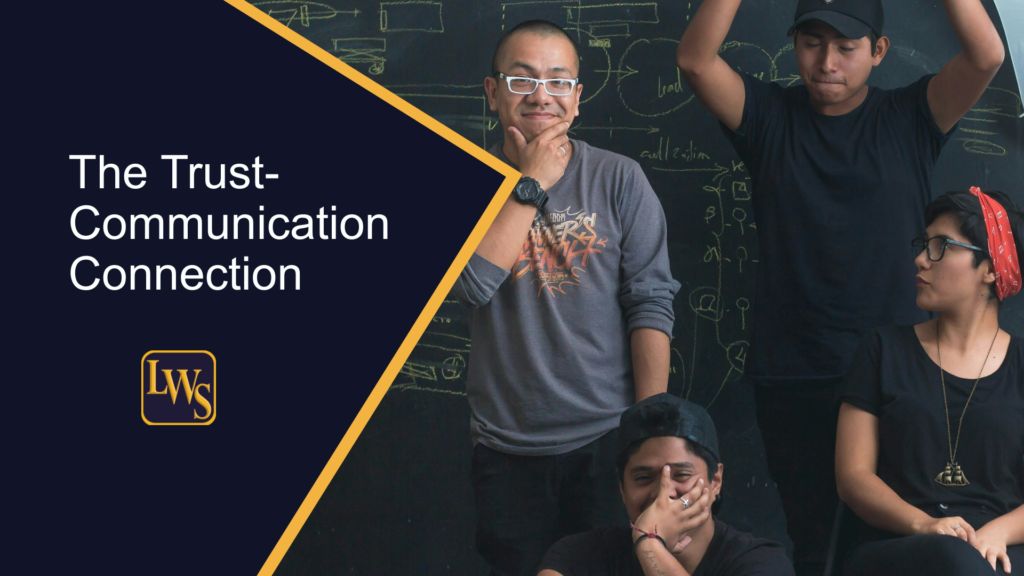 The Trust-Communication Connection: Enhancing Team Collaboration ...
