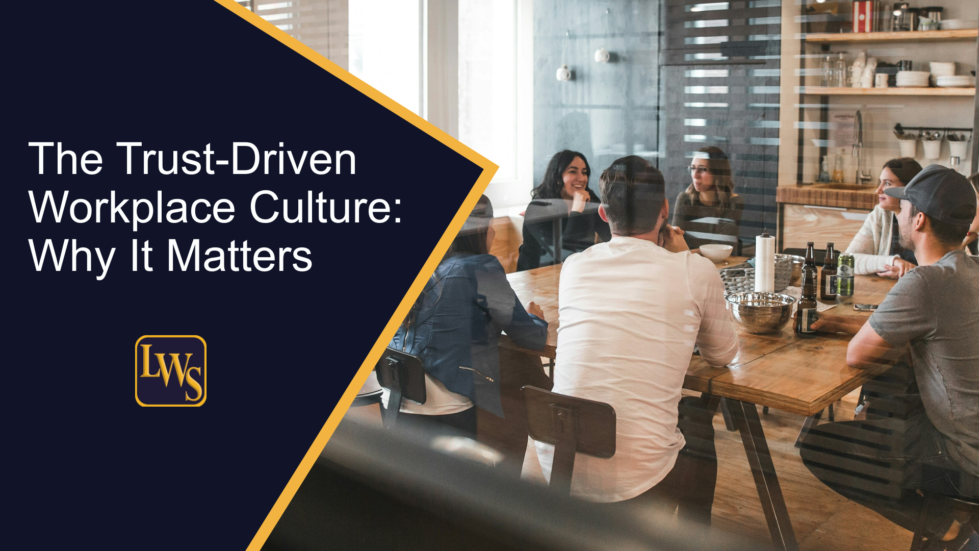The Trust-Driven Workplace Culture - Why It Matters - Lorna Weston Smyth